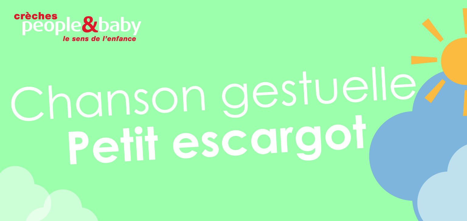 Comptine de crèche pour enfant – Chanson gestuelle Petit escargot